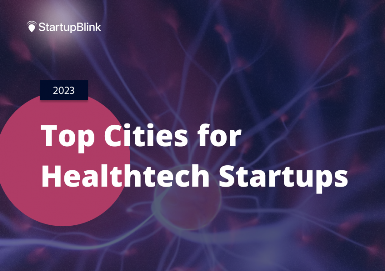 Top Cities for Healthtech Startups in 2023